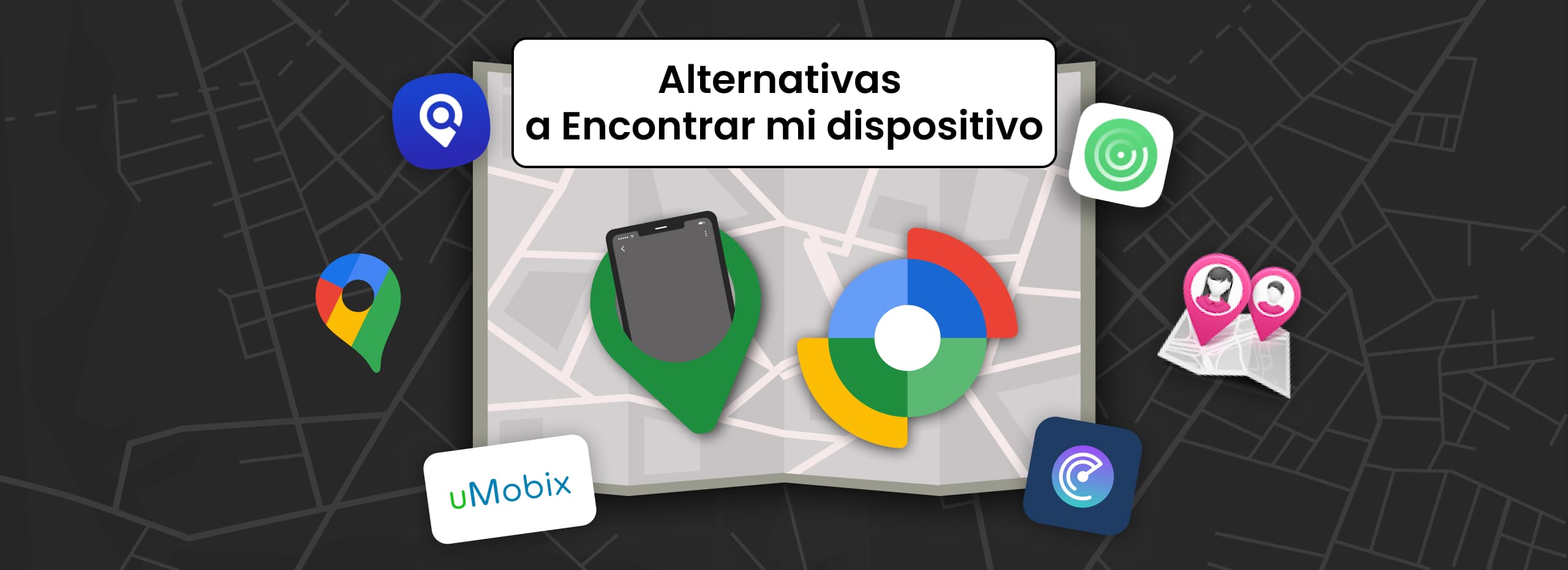 Alternativas a Encontrar mi dispositivo: ¿Existe una aplicación mejor?